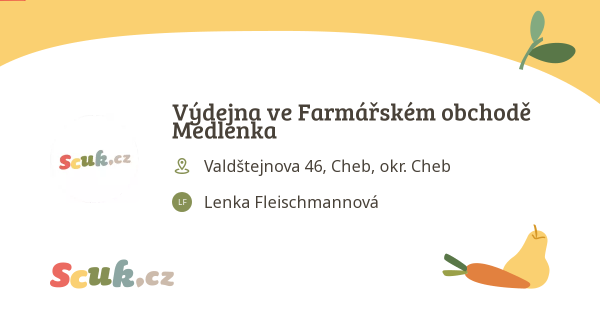 Výdejna ve Farmářském obchodě Medlenka - Scuk.cz